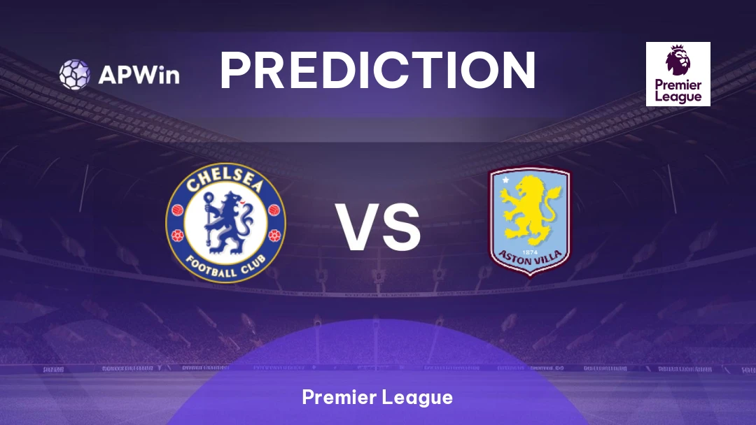 Chelsea vs Aston Villa: predictions, odds, head to head, where to watch ...