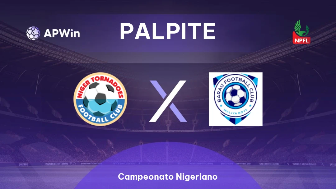 Palpite: Niger Tornadoes x Barau | Campeonato Nigeriano | 28/12