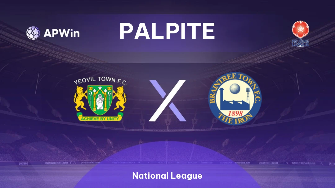 Palpite: Yeovil Town x Braintree Town | National League | 03/01