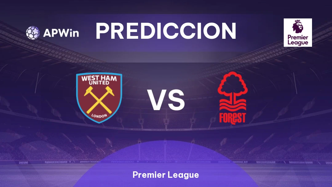West Ham vs Nottingham Forest: pronósticos, cuotas, y datos para apostar!