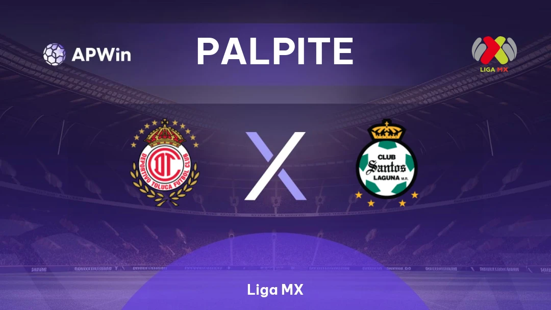Palpite Toluca x Santos Laguna | Liga MX | 15/01