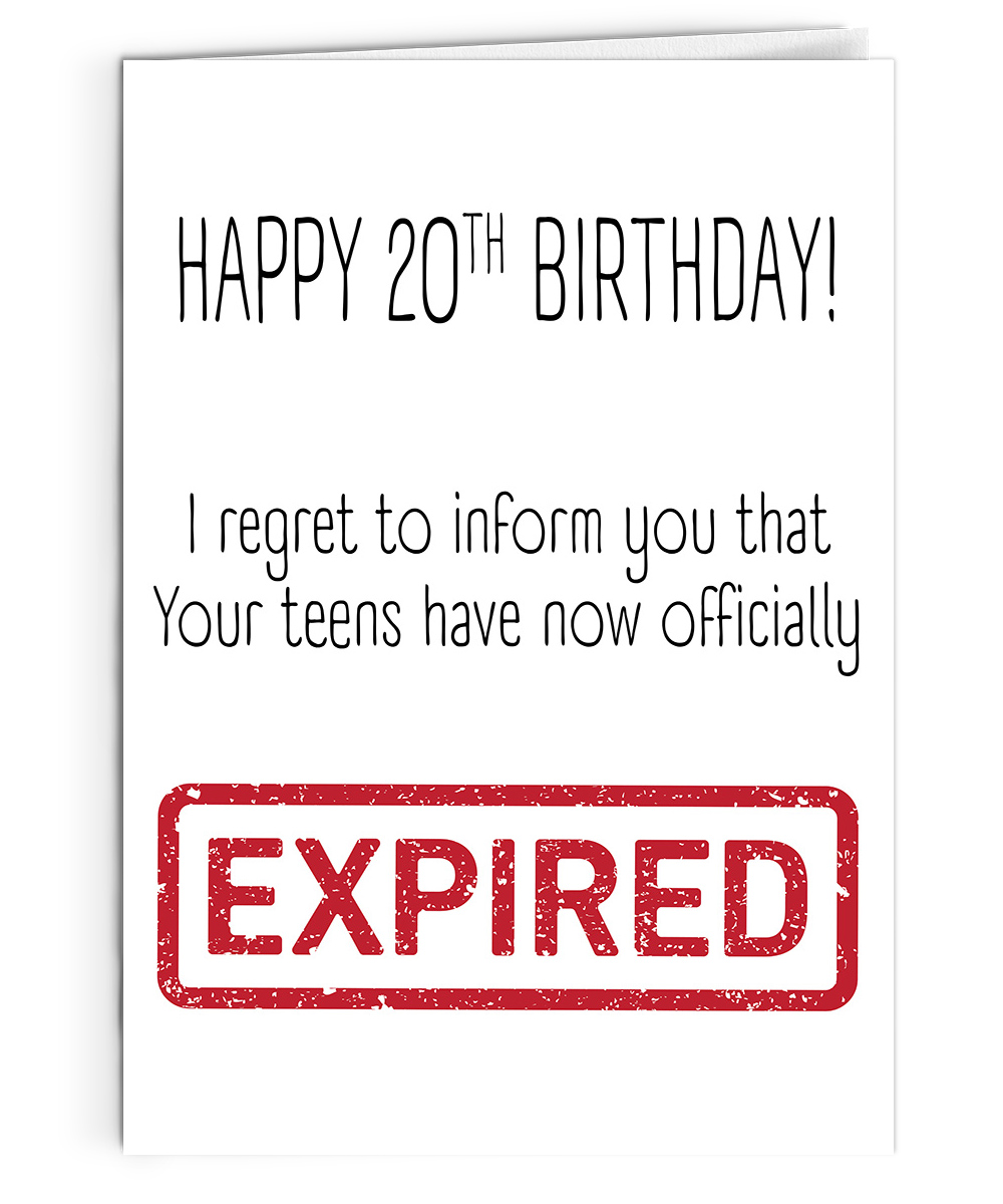 Your Teens Have Now Officially Expired - Funny Birthday Greeting Card ...