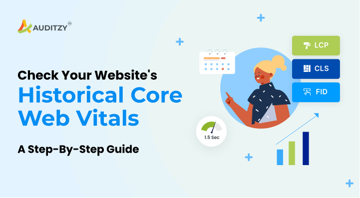 Check Your Website Core Web Vitals History: A Step-by-Step Guide