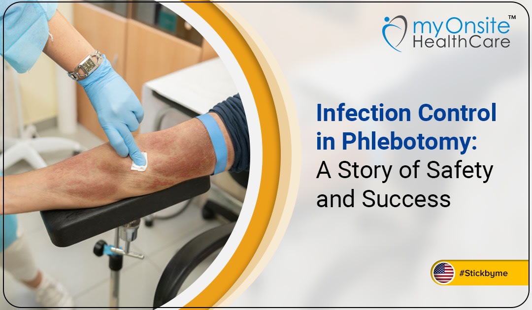 Ensuring Safety and Infection Control in Phlebotomy Care