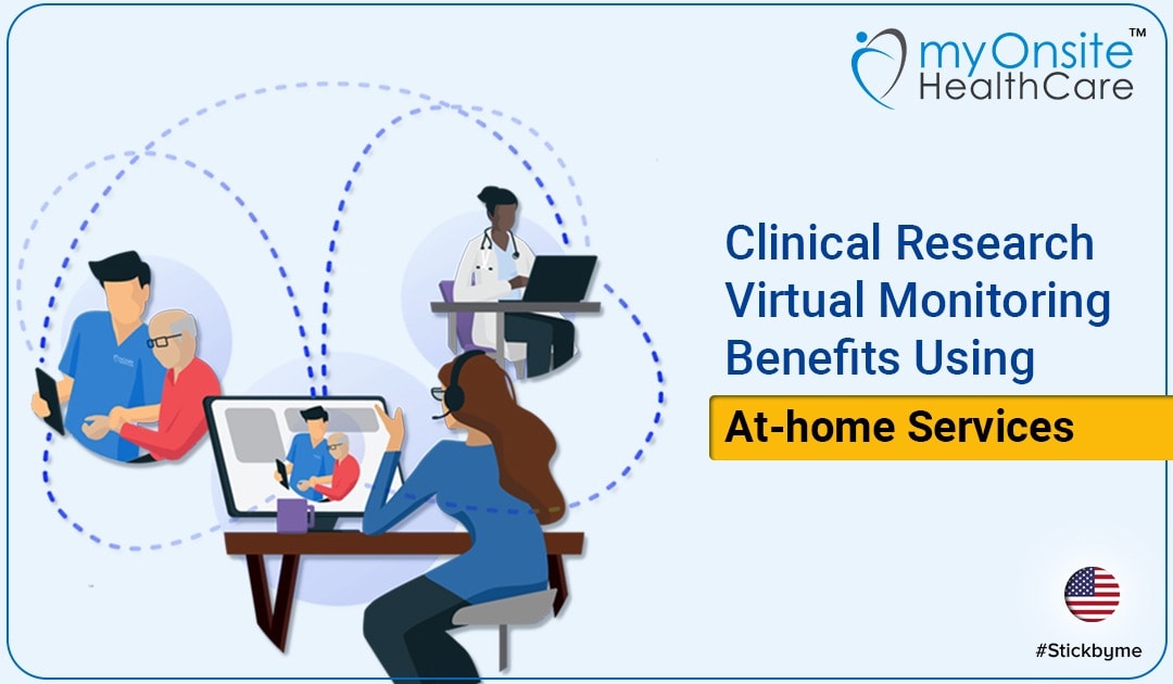 Virtual Clinical Trial Monitoring - myOnsite Healthcare