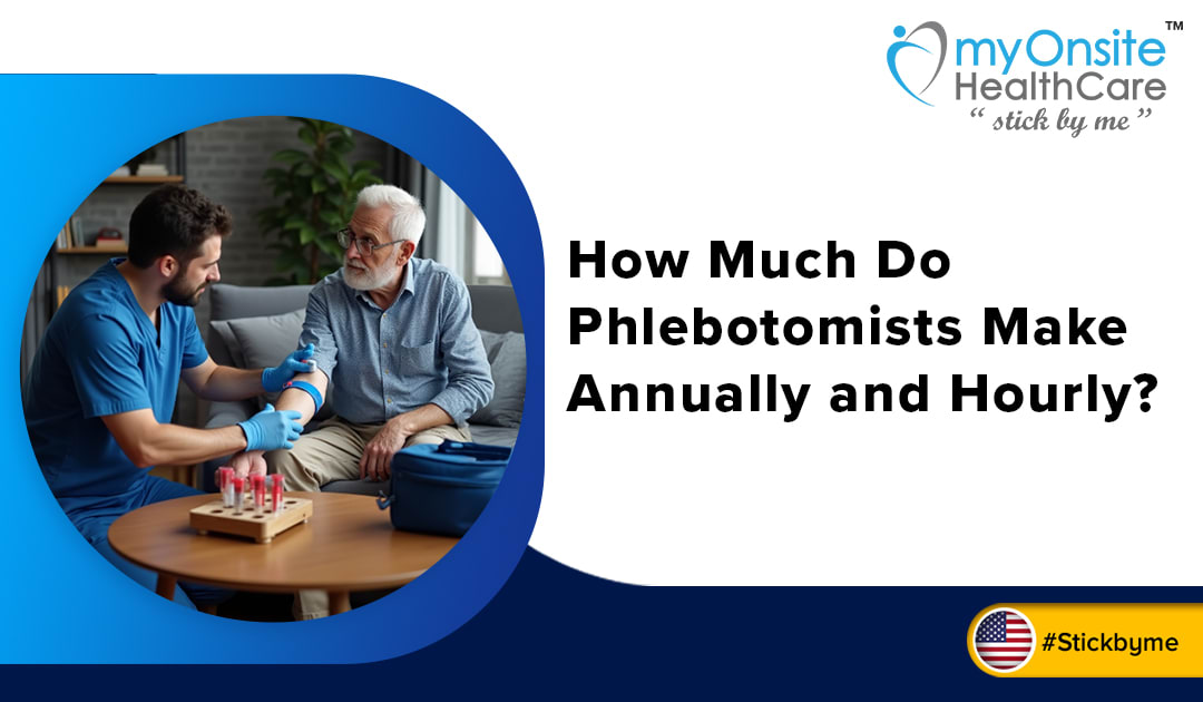 Phlebotomist Salary in 2025: What You Can Expect to Make