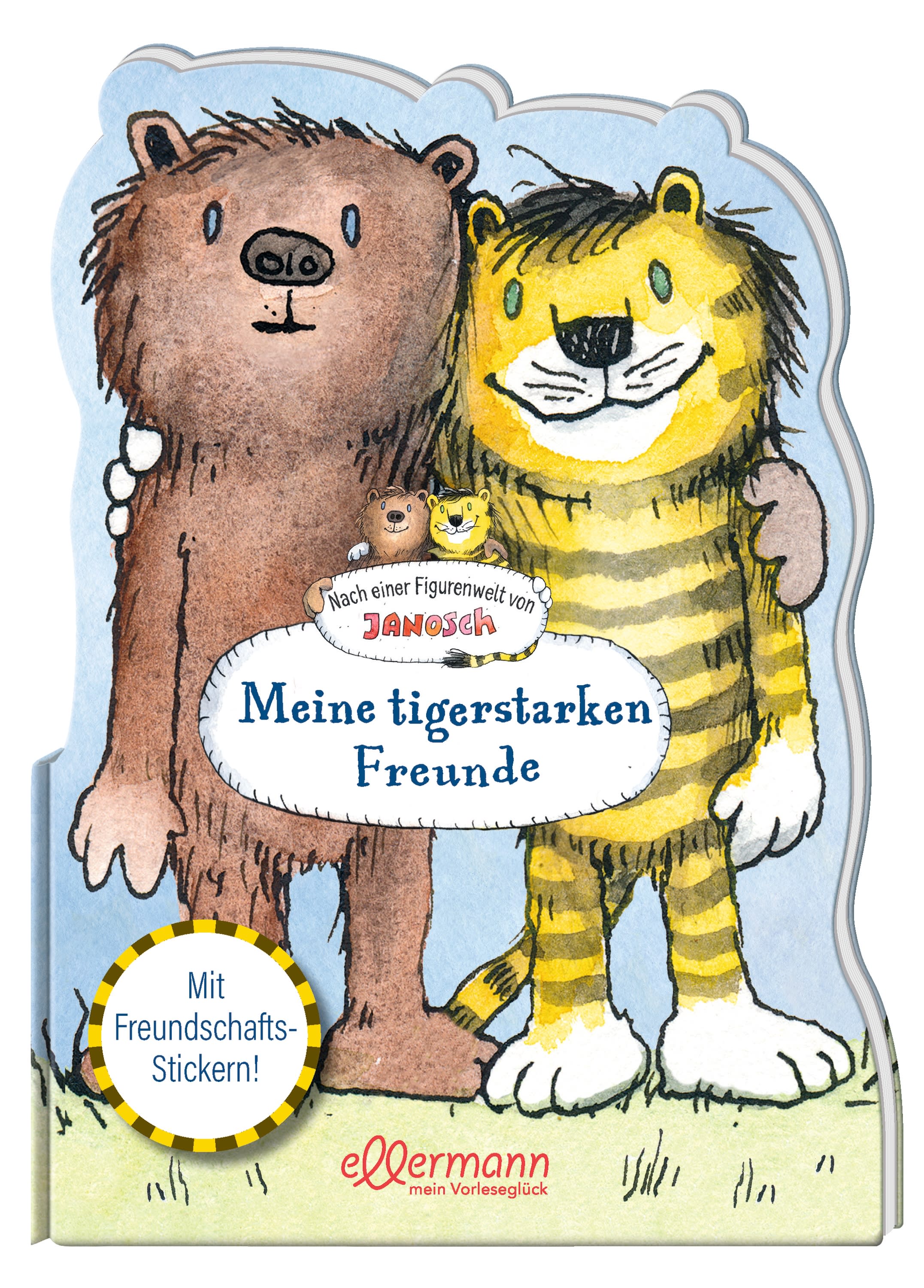 Nach einer Figurenwelt von Janosch. Meine tigerstarken Freunde ... Nach einer Figurenwelt von Janosch. Meine tigerstarken Freunde ...