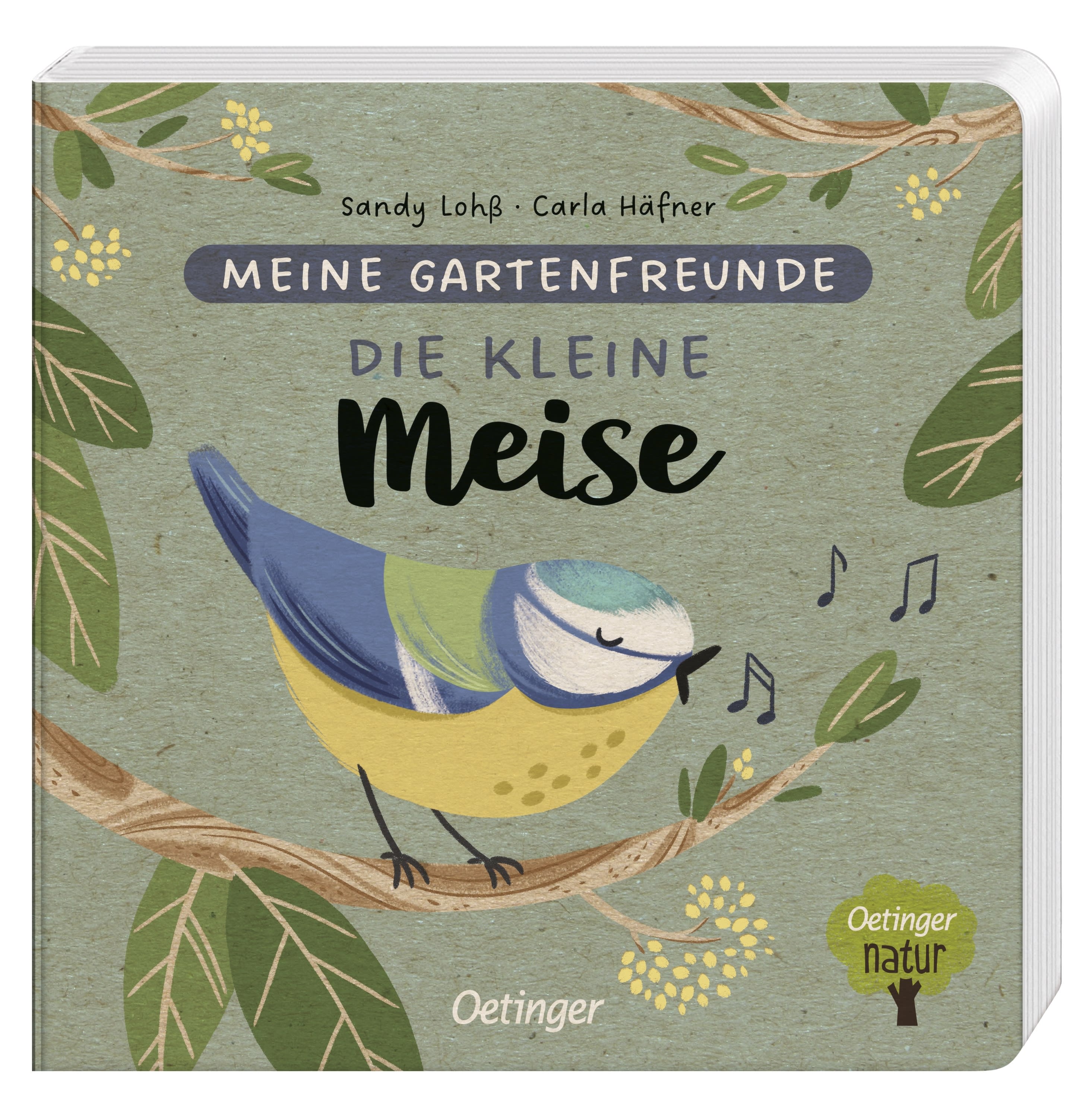 Meine Gartenfreunde. Die kleine Meise | Verlagsgruppe Oetinger