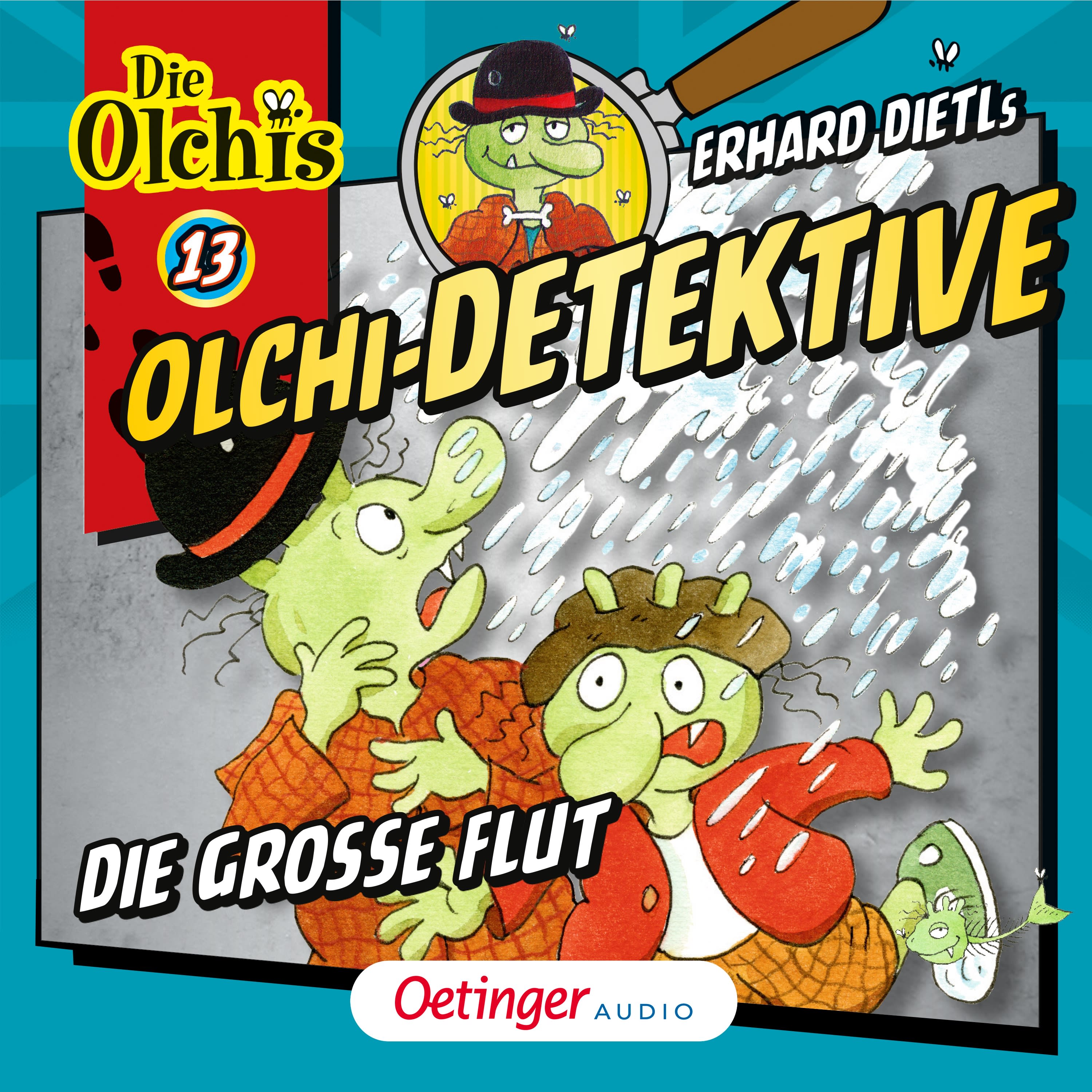 Olchi-Detektive 13. Die große Flut | Verlagsgruppe Oetinger
