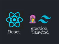 ReactにTilwindとEmotion