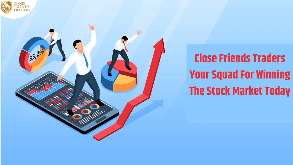 Close Friends Traders | Smart Trading Solutions