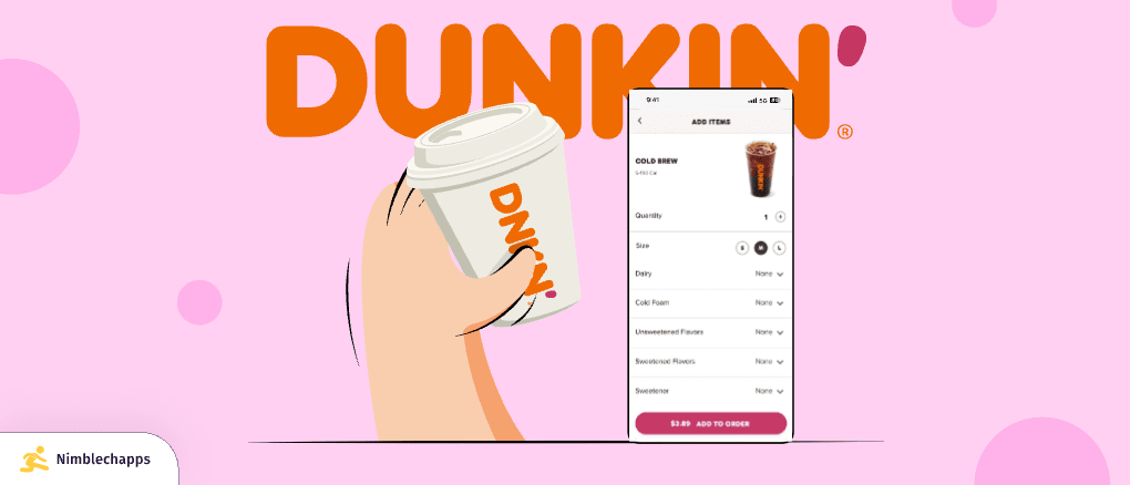 Know what will be the cost of developing a Dunkin Donut App.