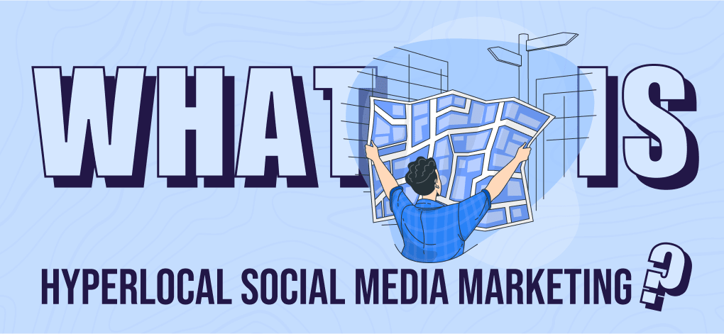 Explore Hyperlocal Social Media Marketing with Nimblechapps.