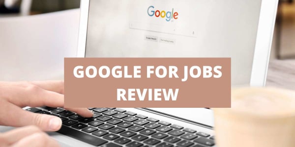 Google For Jobs Review 2025: Features, Plans and Pricing | CareerCloud