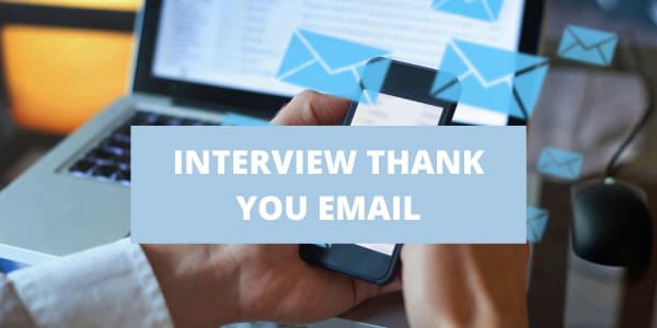 How To Write A Thank You Email After Your Interview | CareerCloud