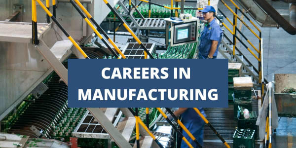 Careers In Manufacturing | CareerCloud