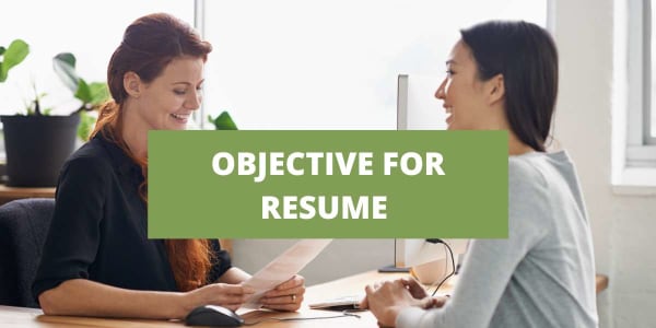 Everything You Need To Know About Objectives For Your Resume With ...