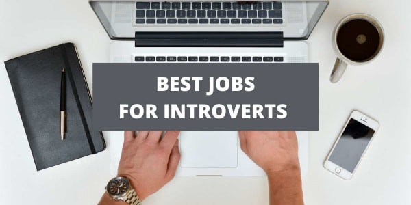 The Best Jobs For Introverts | CareerCloud