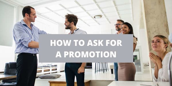 How To Ask For A Promotion (Everything You Need To Know) | CareerCloud