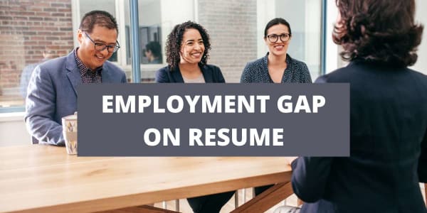 How To Explain Employment Gaps On Your Resume | CareerCloud