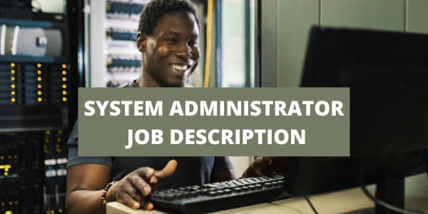 System Administrator Job Description | CareerCloud