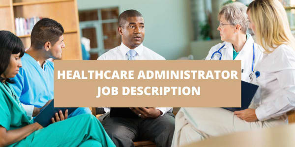 Healthcare Administrator Job Description | CareerCloud