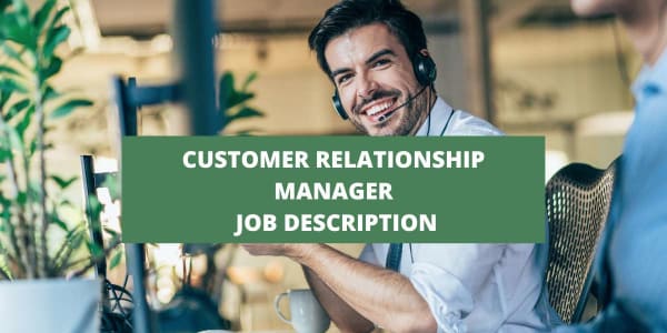 Customer Relationship Manager Job Description | CareerCloud