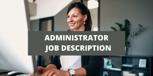 Administrator Job Description | CareerCloud
