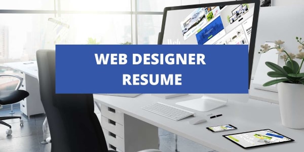 What To Include On A Web Designer Resume + Web Designer Skills ...