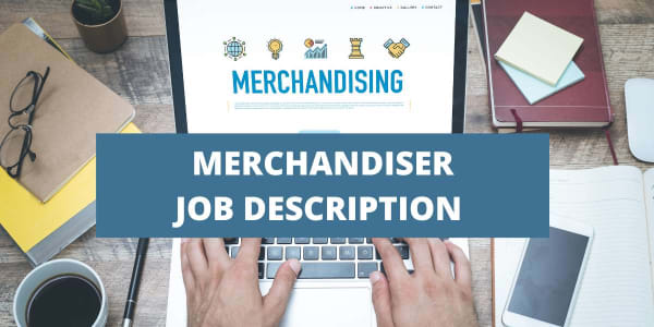Merchandiser Job Description | CareerCloud