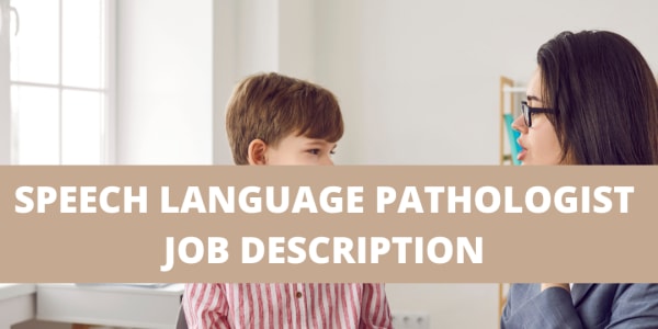 Speech Language Pathologist Job Description | CareerCloud