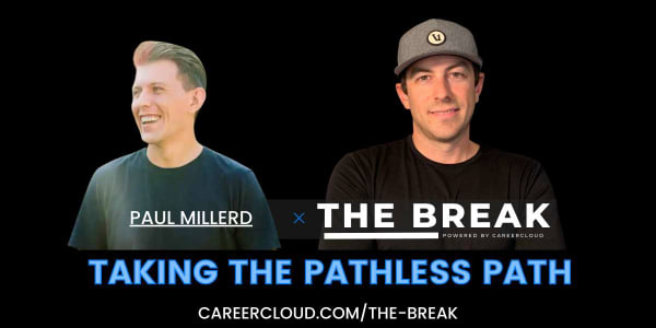 Taking The Pathless Path With Paul Millerd | CareerCloud