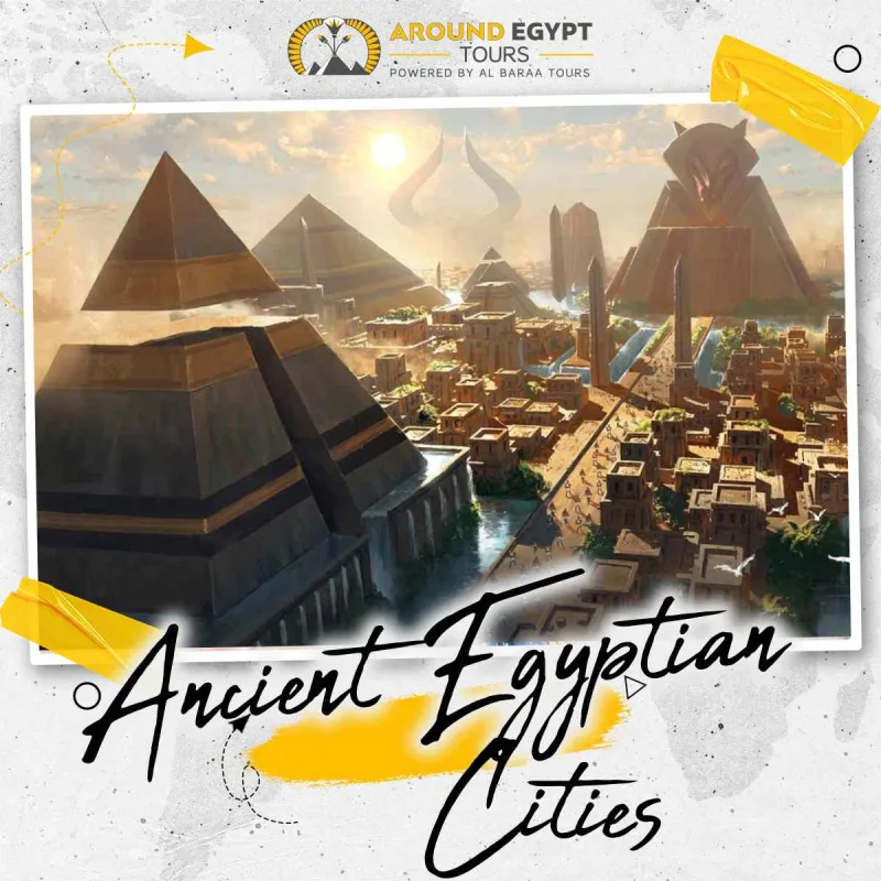 Top 9 Famous Ancient Egyptian Cities | Ancient Egyptian Cities