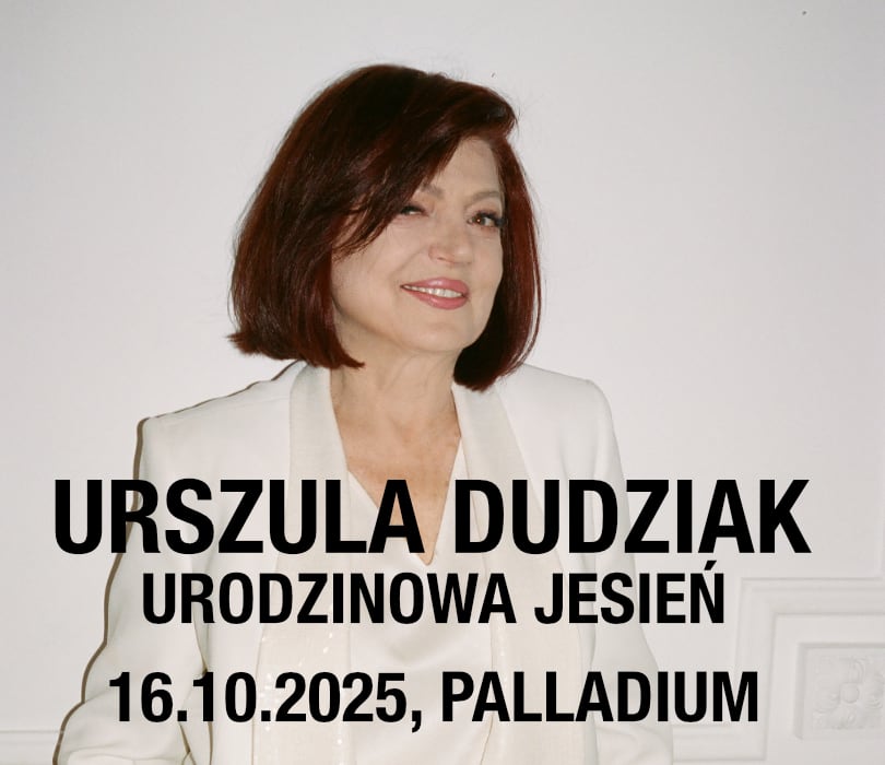 URSZULA DUDZIAK URODZINOWA JESIEŃ - Trasa promująca Nowy Album, Bilety ...