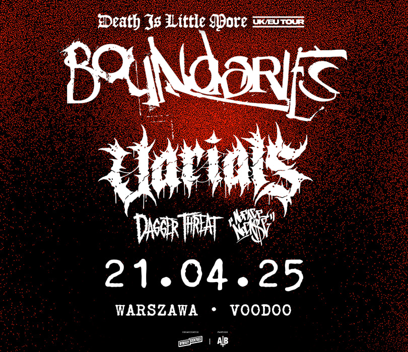 BOUNDARIES – Death Is Little More EU/UK Tour 2025 | Warszawa, Bilety na ...
