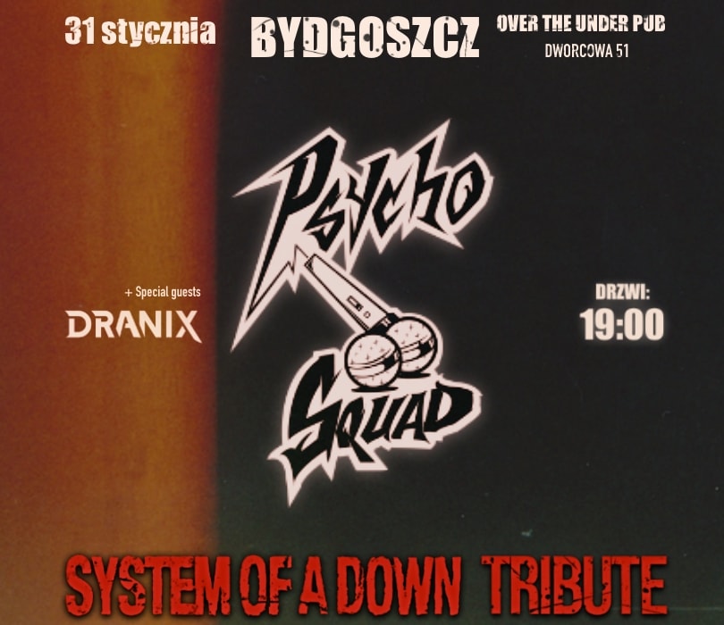 System Of A Down Tribute | Psycho Squad | Bydgoszcz | Bilety na koncert ...