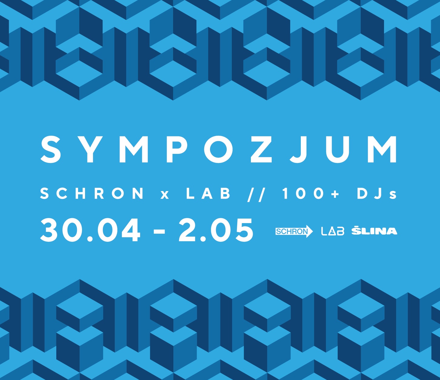 SYMPOZJUM SCHRON X LAB x ŚLINA // 100++ DJ'S | Bilety na koncert ...