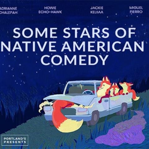 Some Stars of Native American Comedy | The Official Guide to Portland