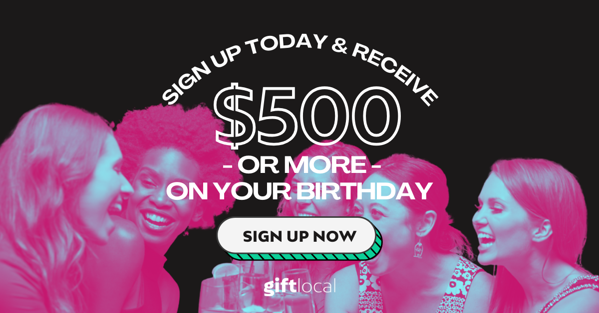Celebrate Local - Gift Cards on your Birthday | Gift Local