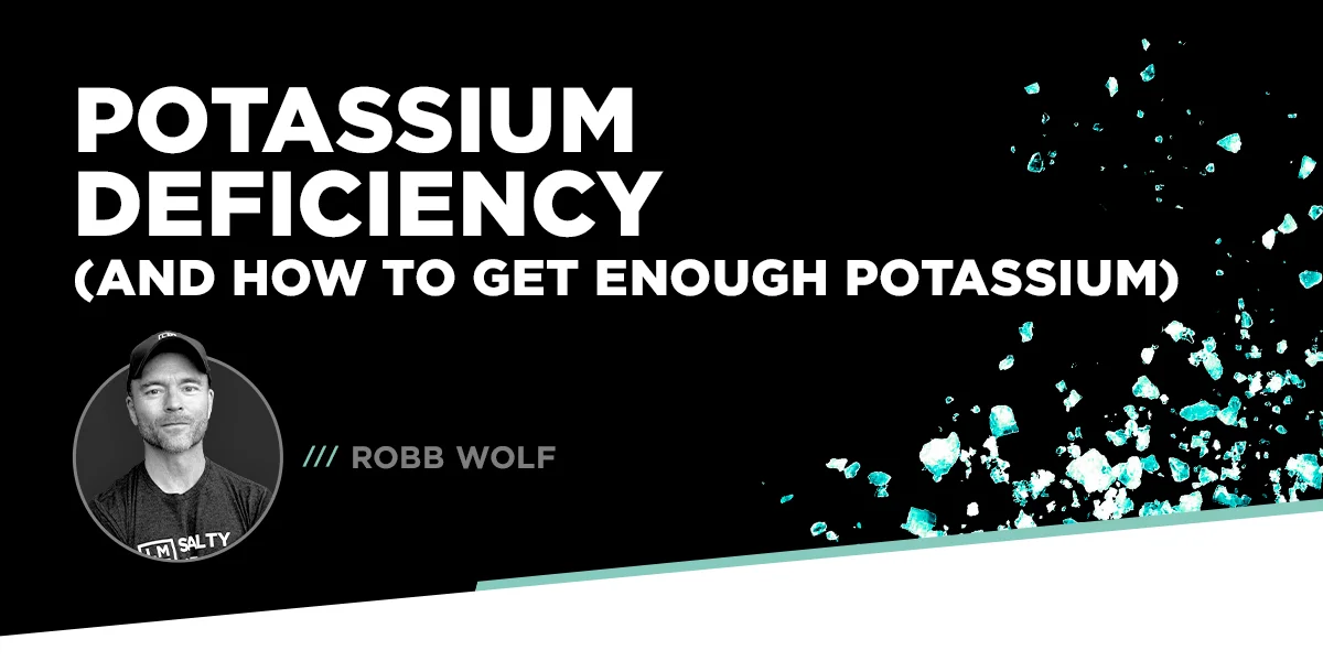 Potassium deficiency (and how to get enough potassium)
