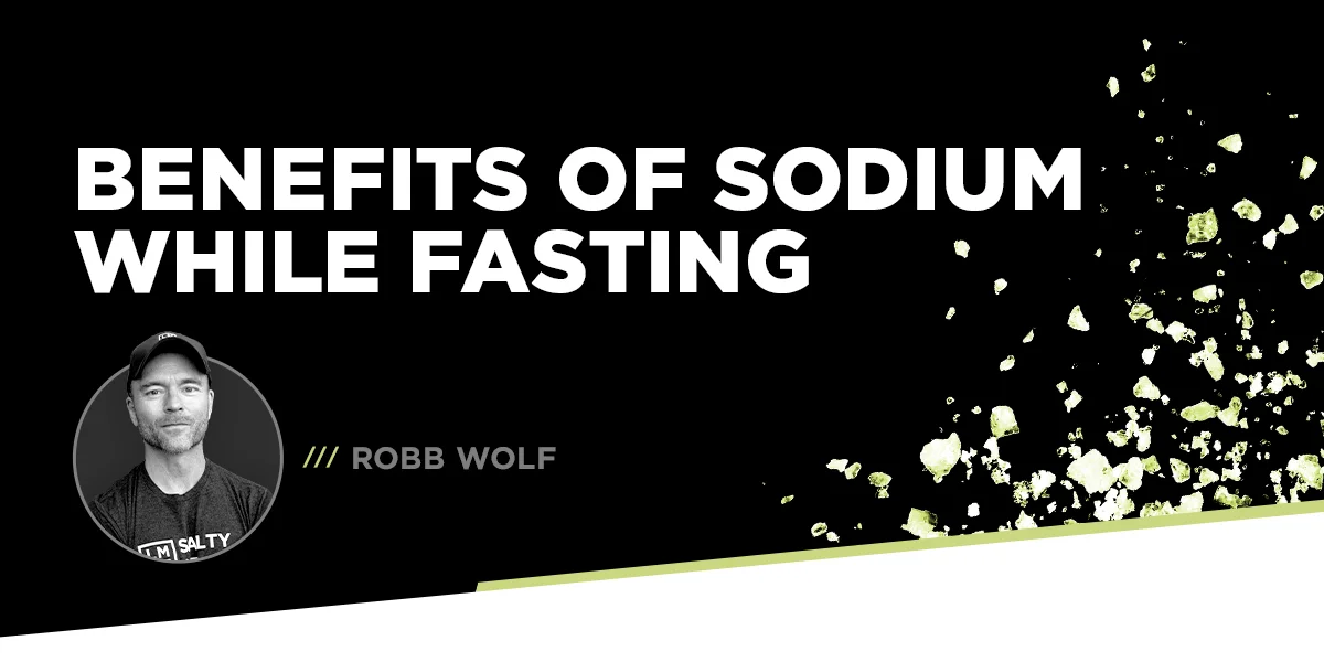 Benefits of sodium while fasting (And how to get enough)