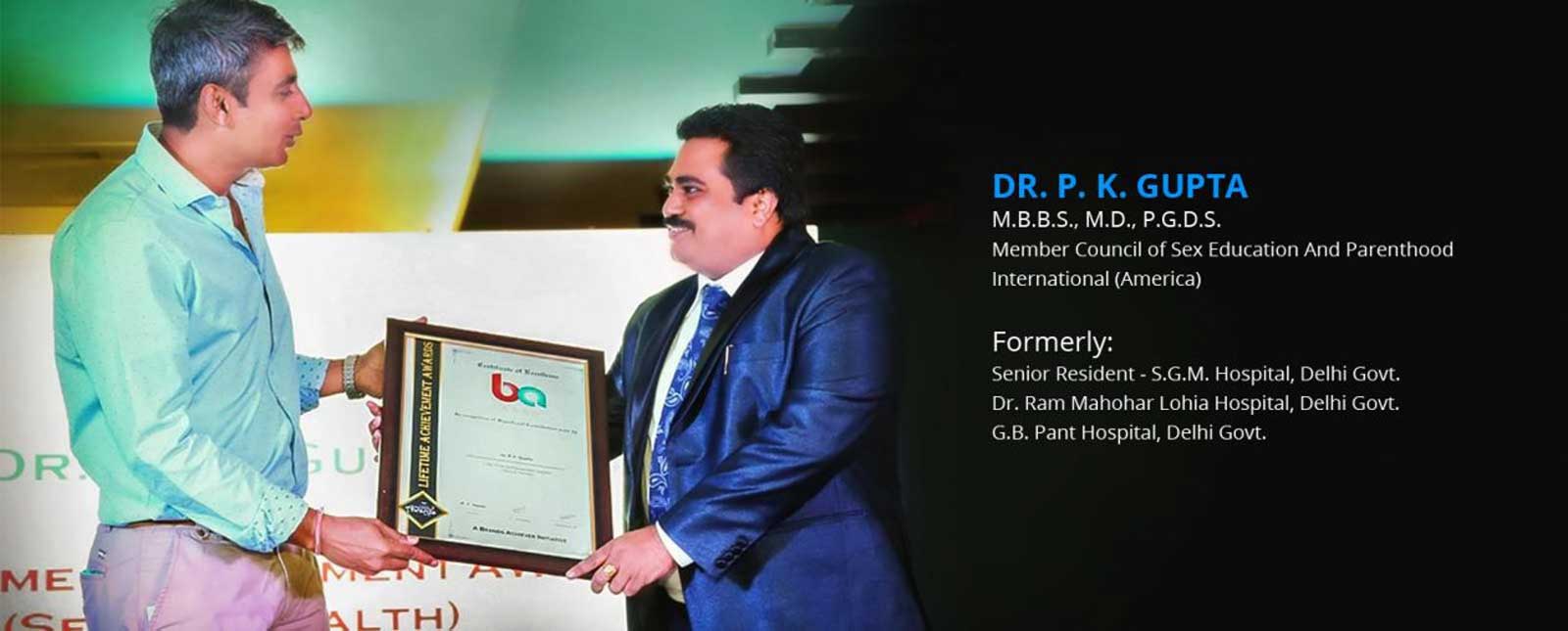 Best Sexologist in Delhi - Dr P K Gupta, MBBS, MD, PGDS