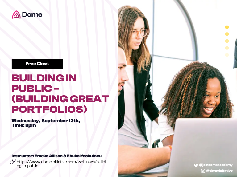 Building in Public - (Building great portfolios) | Dome Academy