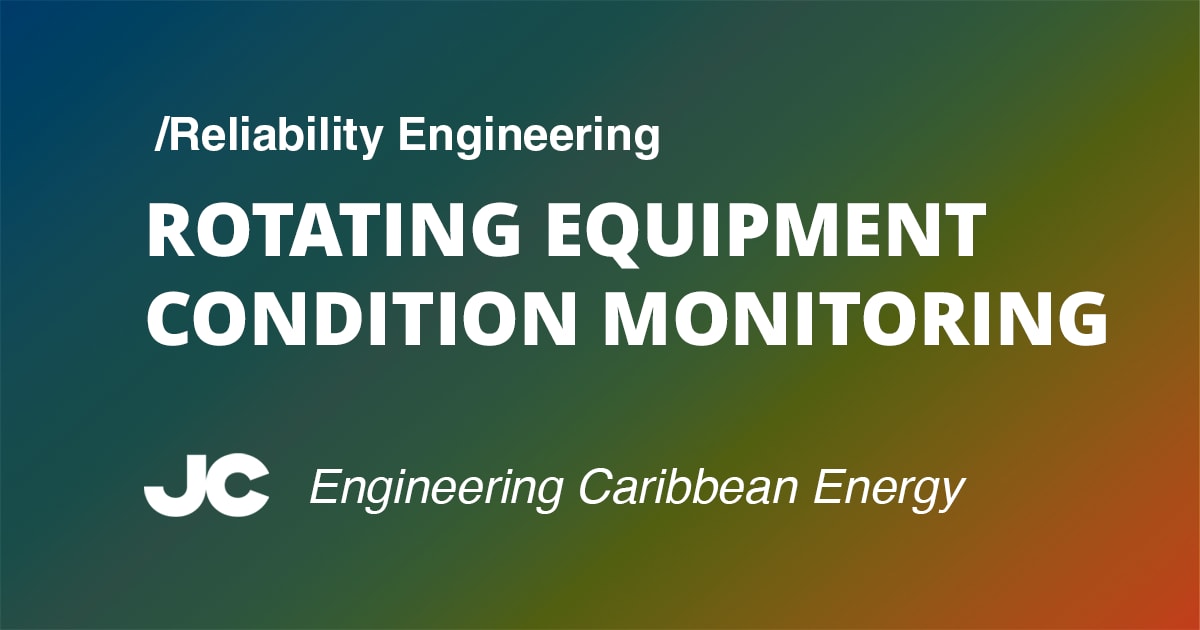 Rotating Equipment Condition Monitoring & Vibration Analysis