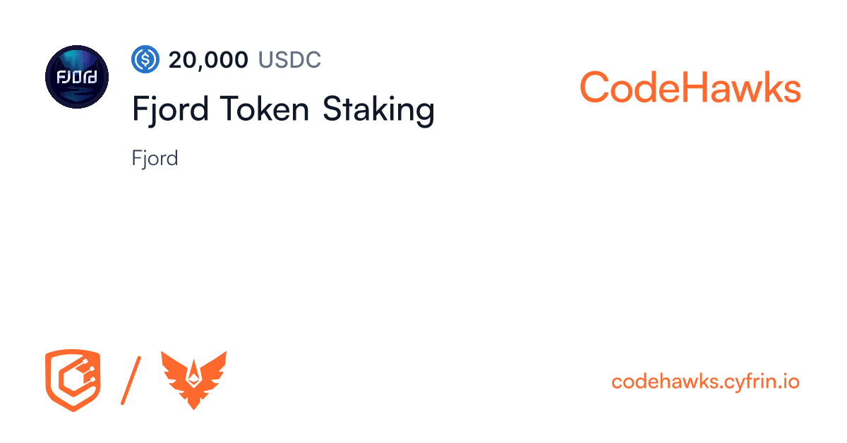 Cyfrin CodeHawks | Fjord Token Staking