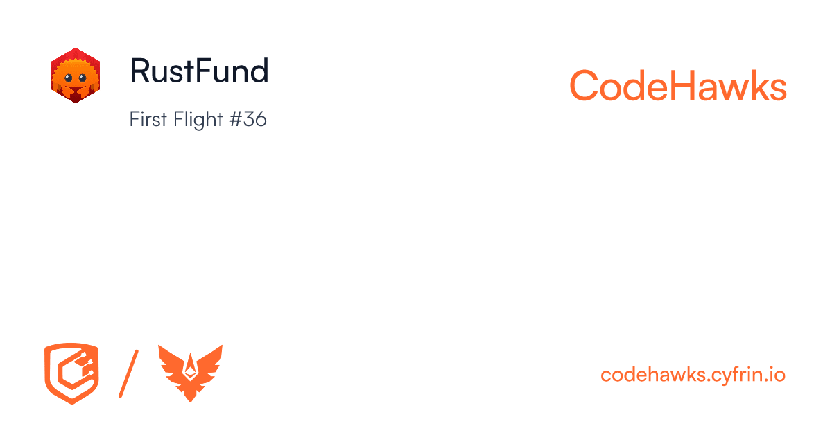 Cyfrin CodeHawks | RustFund