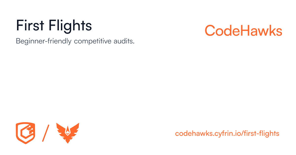 Cyfrin CodeHawks | First Flights