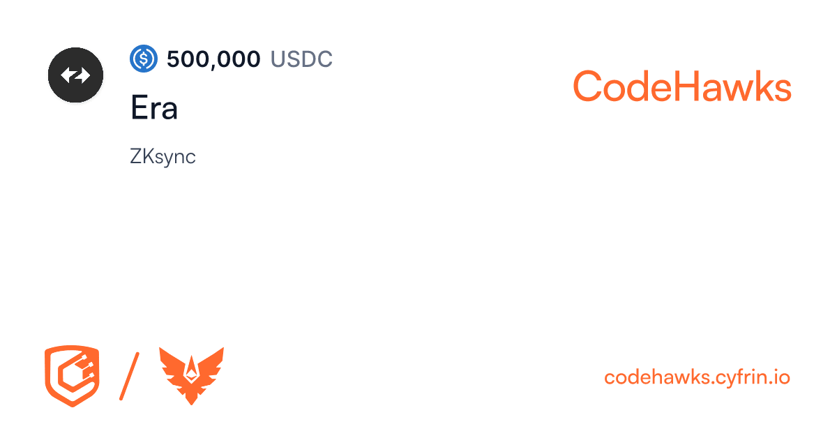 Cyfrin CodeHawks | Era