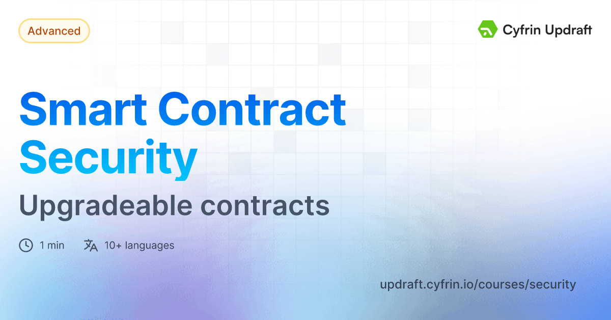 Video: Review - Upgradeable contracts - Smart Contract Security