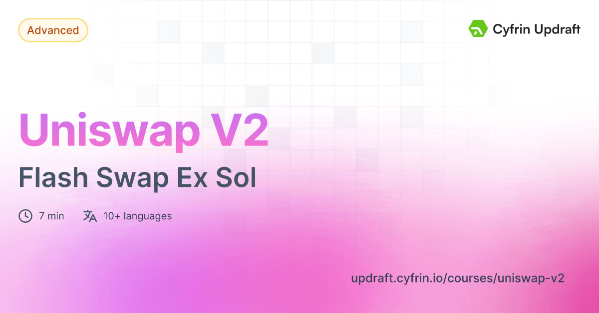 Video: Flash Swap - Flash Swap Ex Sol - Uniswap V2